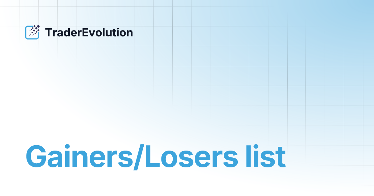Gainers/Losers list | TraderEvolution